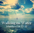 Matthew 14 22-33 – Jay First Baptist Church, Inc.